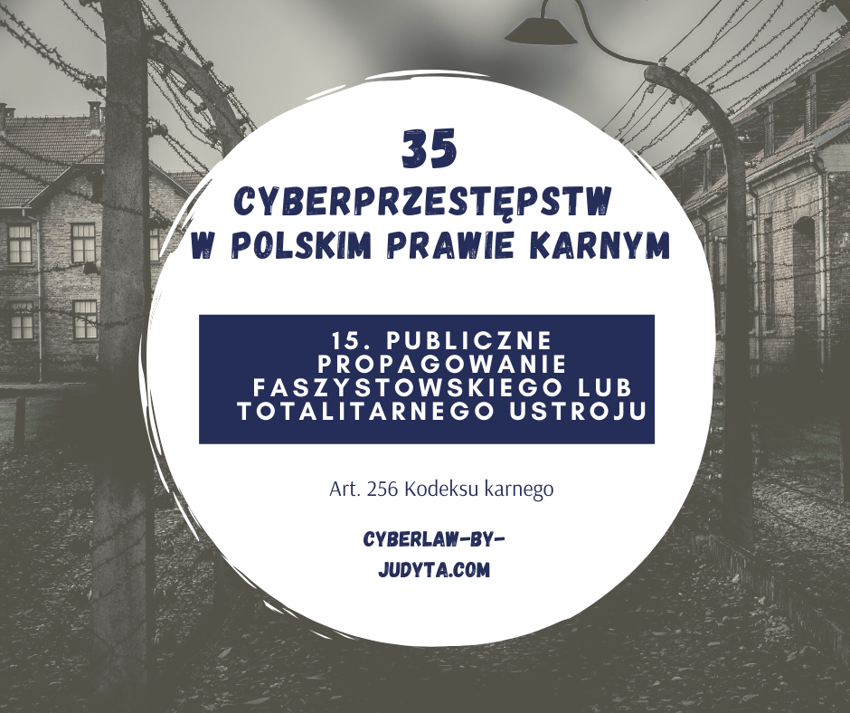 (15): Publiczne propagowanie faszystowskiego lub totalitarnego ustroju ...